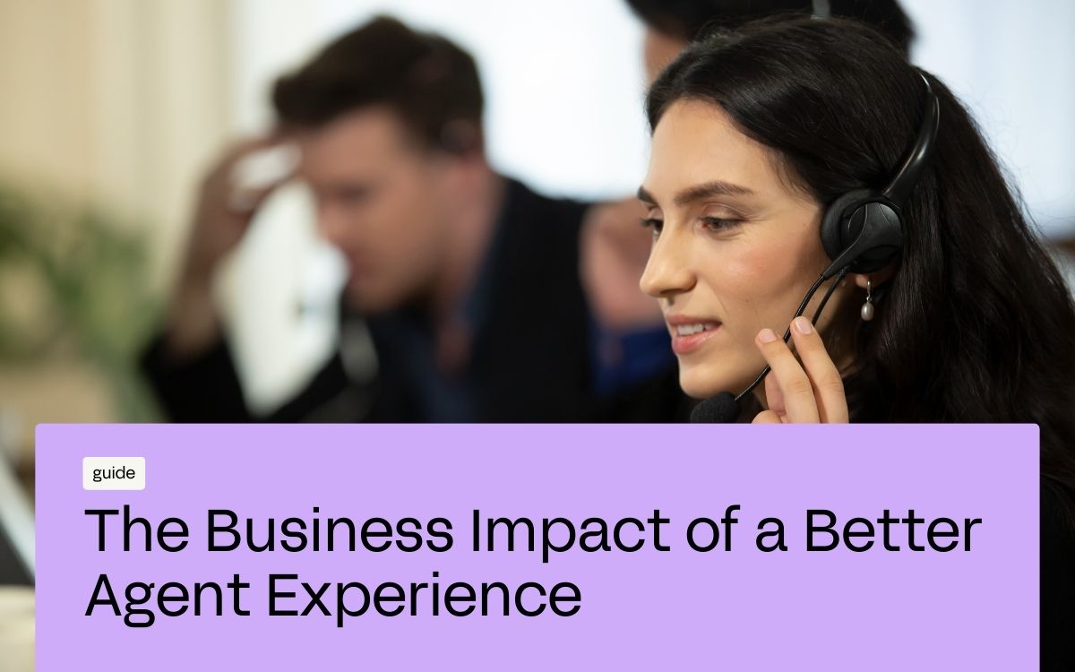 The Business Impact of a Better Agent Experience - Sharpen
